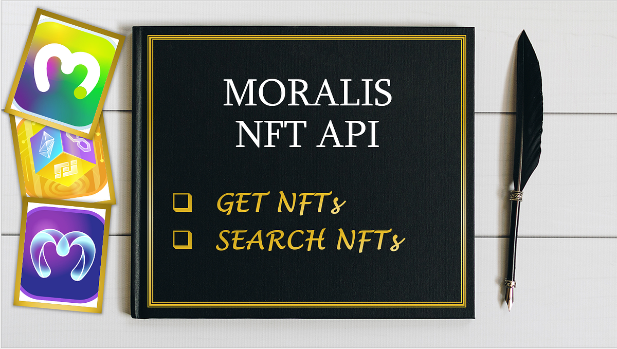Moralis NFT API — getNFTs and searchNFTs with pagination | by Chikku George | Coinmonks | Medium