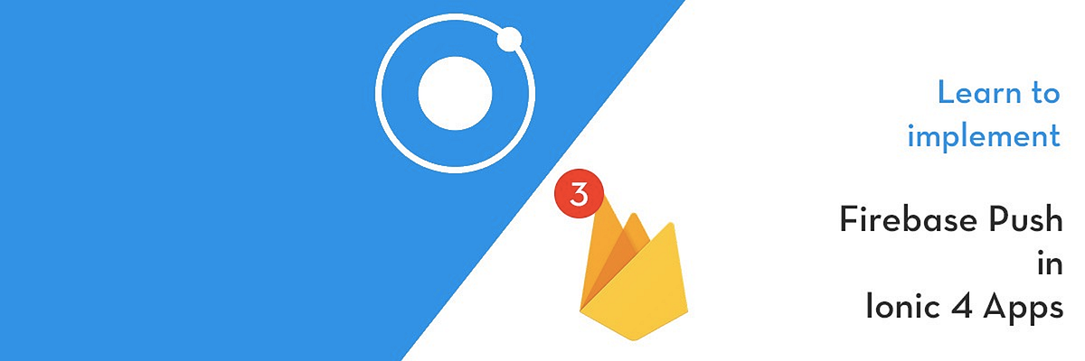Firebase Push notifications in Ionic 4 | by Abhijeet Rathore | Enappd | Medium