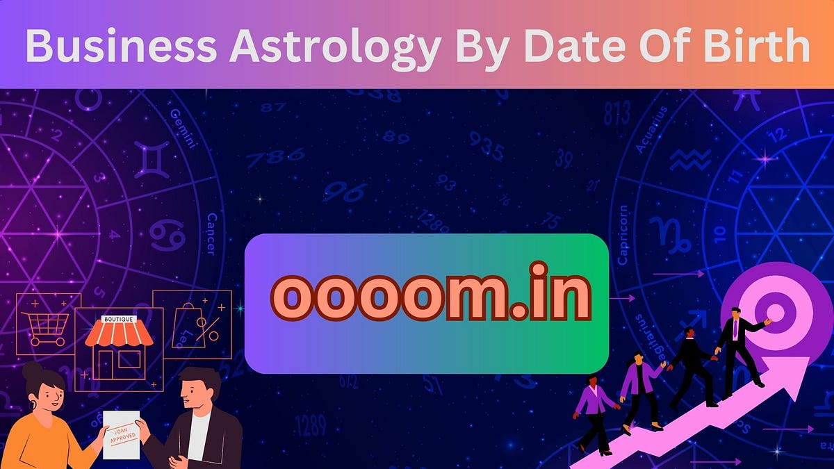 How Can Business Astrology Help Your Business ? | by ooomastrology ...
