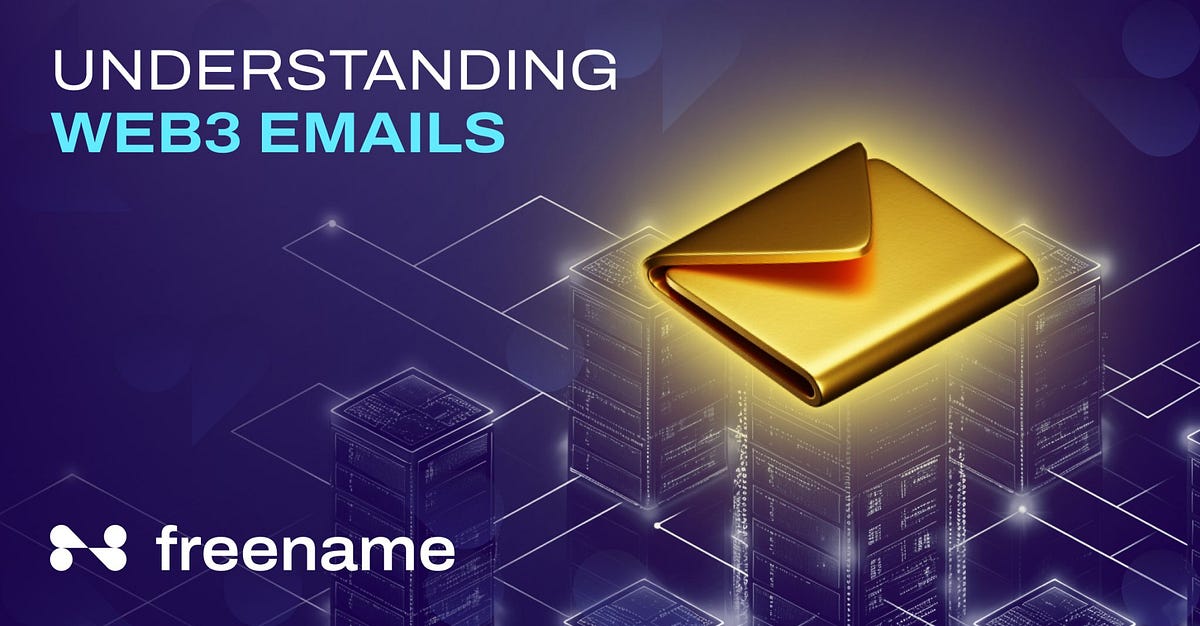 Discover Web3 Email: The Future of Secure Communication | by Freename ...