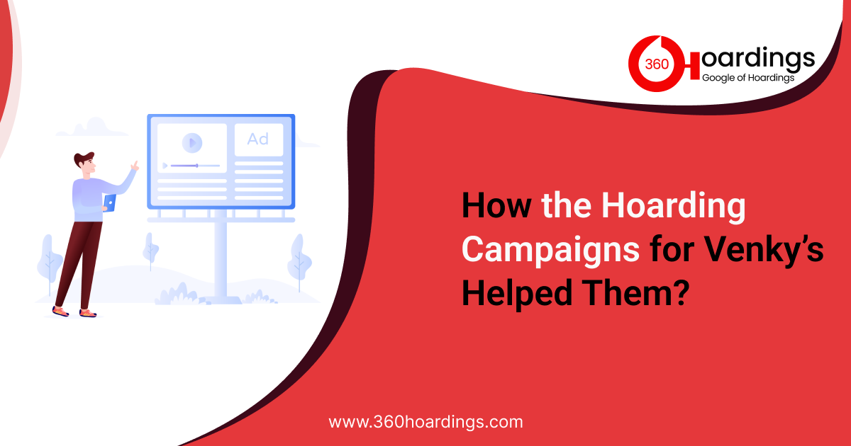 How Our Hoarding Campaigns for Venky’s Helped Them? | by 360Hoardings ...