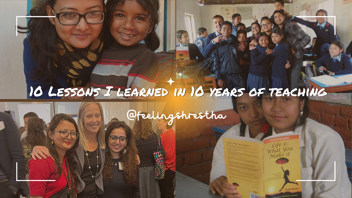 10 Lessons I Learned in 10 Years of Teaching | by Feelings | Medium