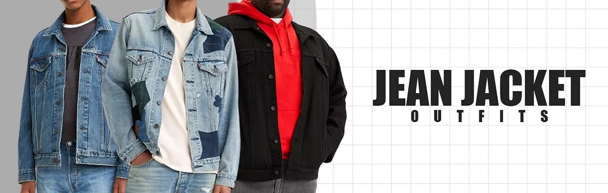 Elevate Your Style: Jean Jacket Outfits | by Aostin joseph | Medium