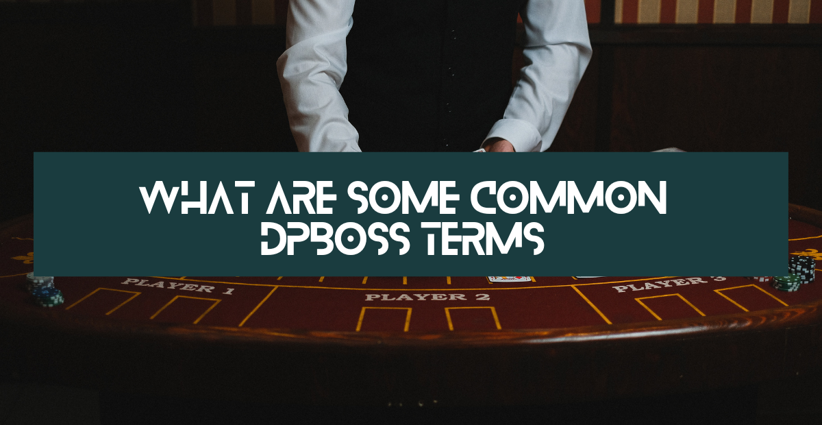 What are some common Dpboss terms and their meanings? | by Furryrav ...