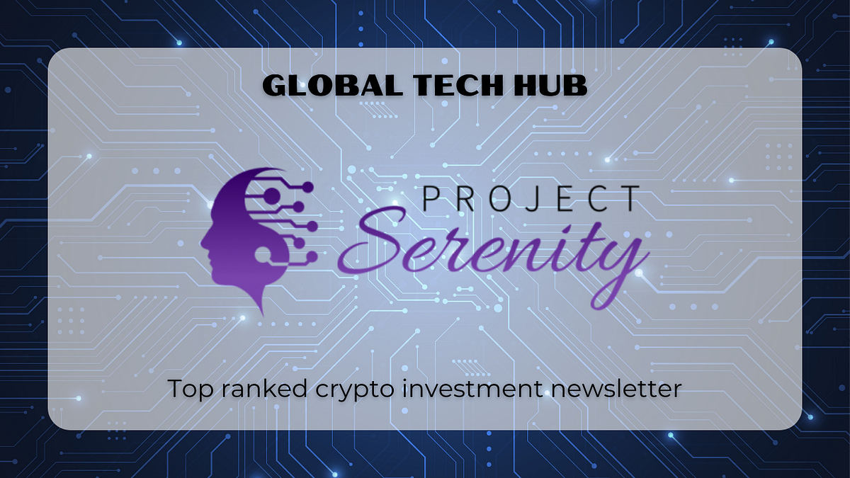 Project Serenity — Your Ultimate Guide to Top Crypto Investments | by ...