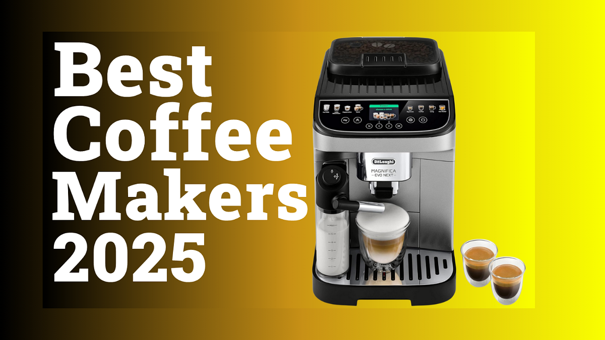 Best Coffee Makers | Top 5 Amazing Coffee Makers 2025 | by Ion Volentir ...