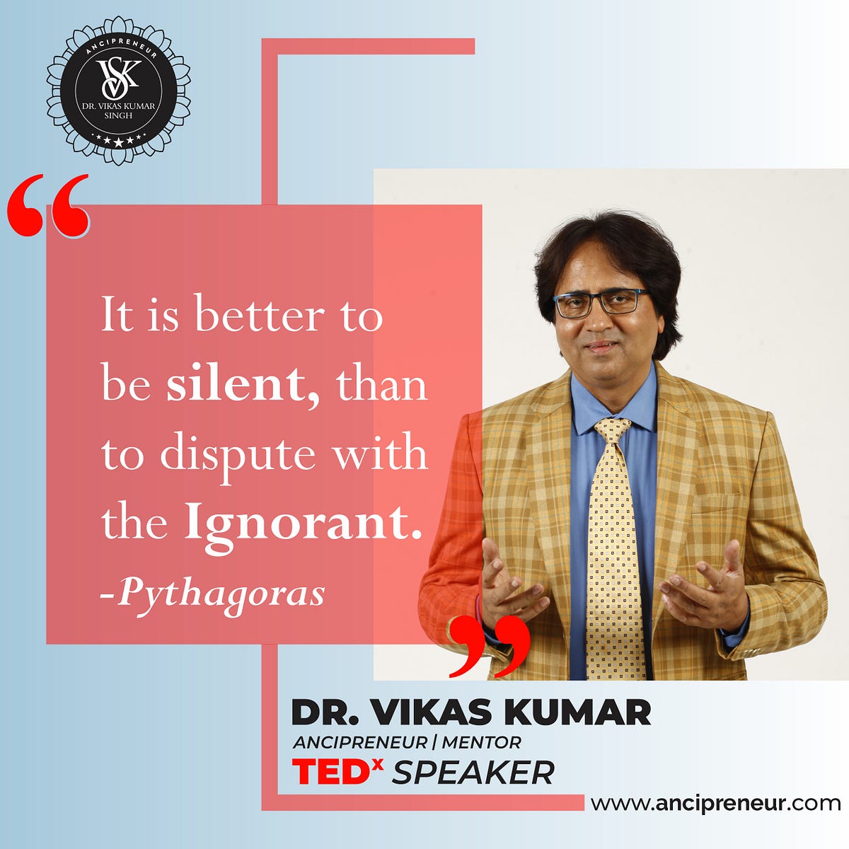 It is better to be silent than to dispute with the ignorant ...