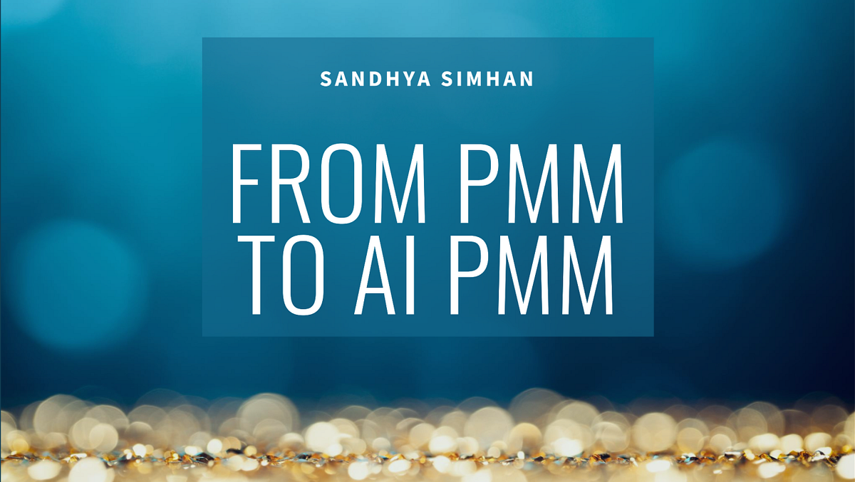 From PMM to AI PMM. I had a great conversation today about… | by ...
