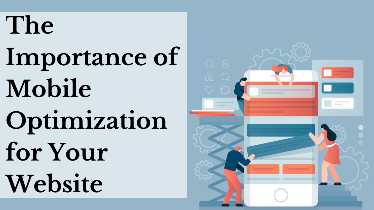 The Importance of Mobile Optimization for Your Website | by MADANKUMAR ...