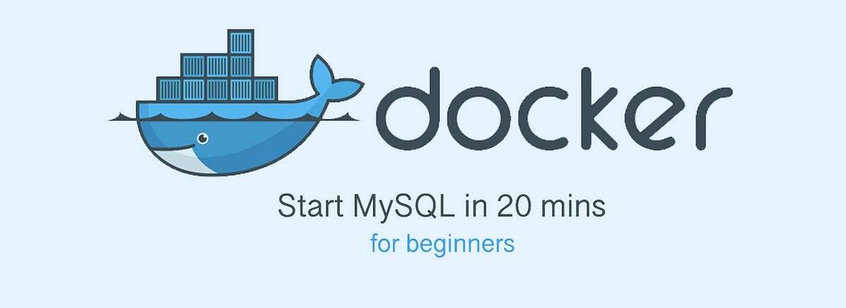 Install Mysql In 20mins By Using Docker By Alick Wong Itnext 8888