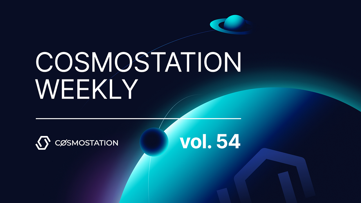 Cosmostation Weekly vol.54. What happened at the station this week… | by Mikey JH Lee ...