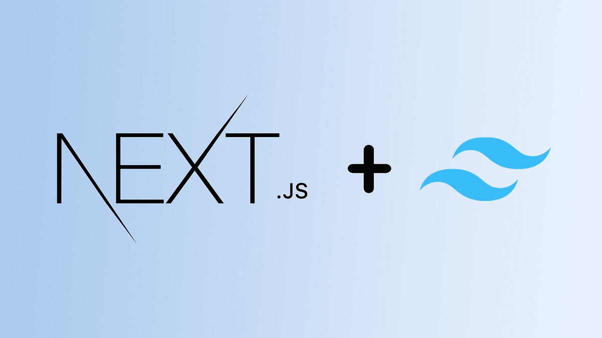Install Tailwind CSS with Next.Js In 5 Steps! | by Andrew | Medium