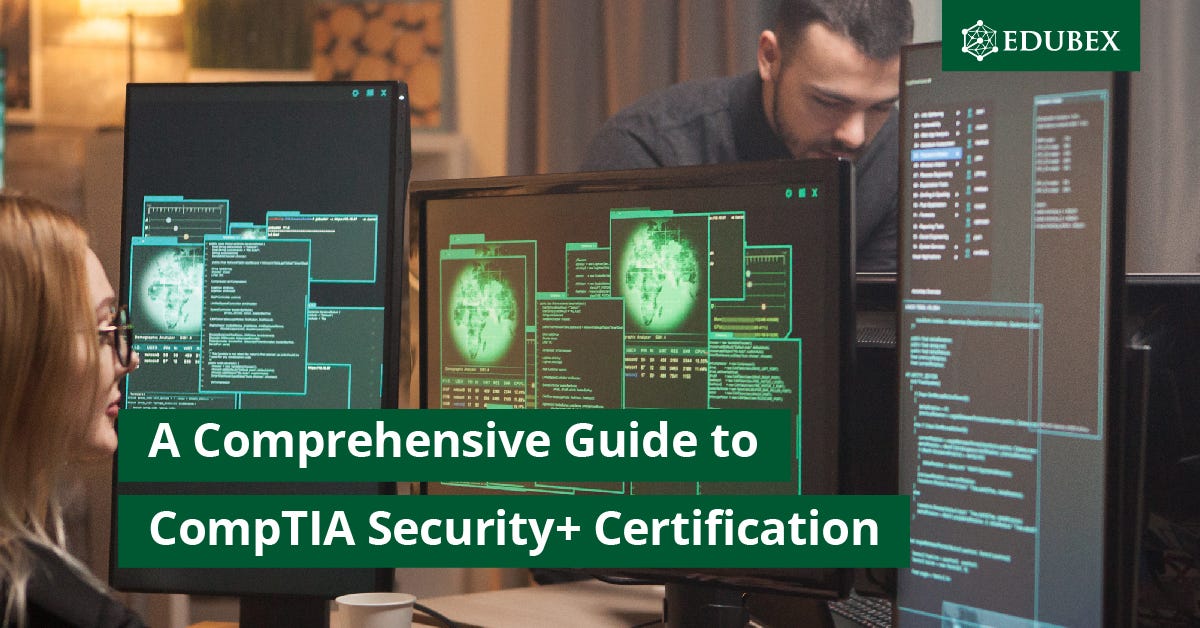 Navigating the Digital Frontier: A Comprehensive Guide to CompTIA Security+ Certification | by ...