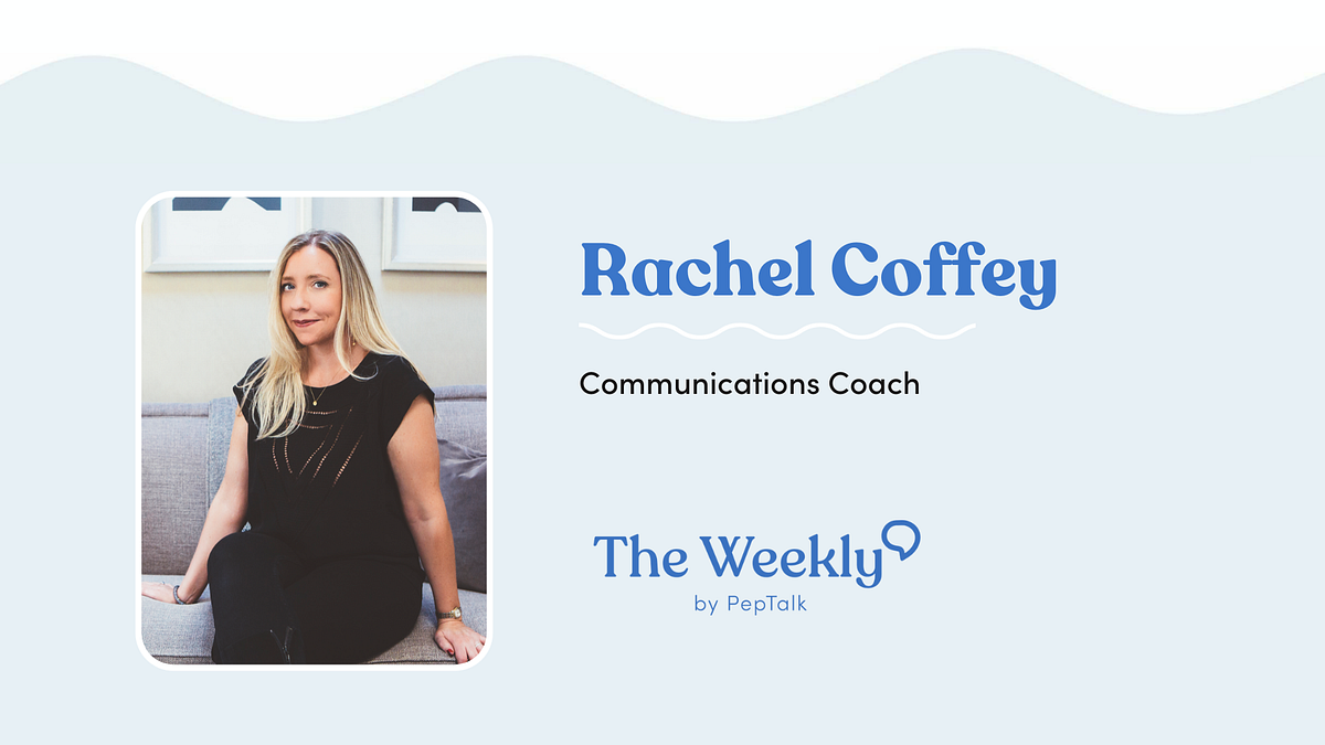 The Weekly Wrap-Up: Five Ways to Have a Better Conversation with Rachel ...