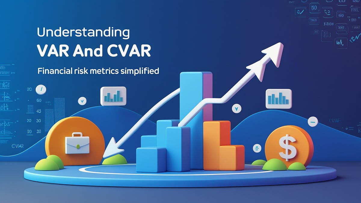 Understanding VaR and CVaR: Financial Risk Metrics Simplified | by Unicorn Day | Medium