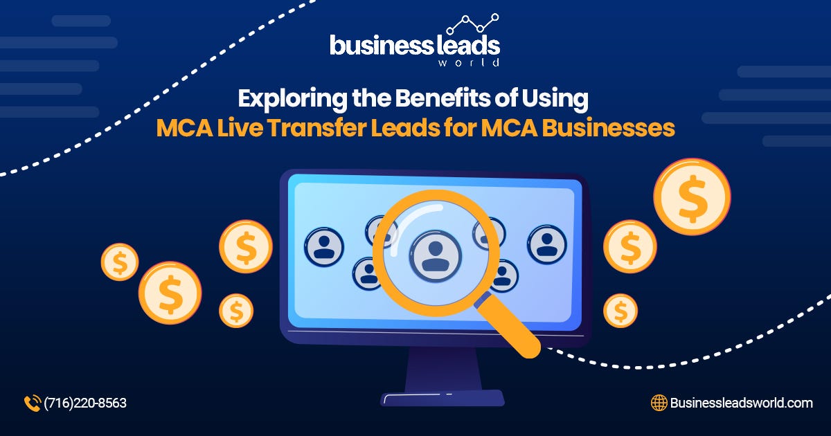 Exploring The Benefits Of Using MCA Live Transfer Leads For MCA Businesses | by Mark Rachel | Medium