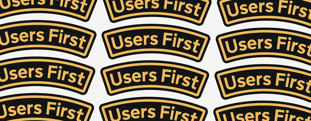 Users don’t come first. It’s pretty common for people working… | by ...