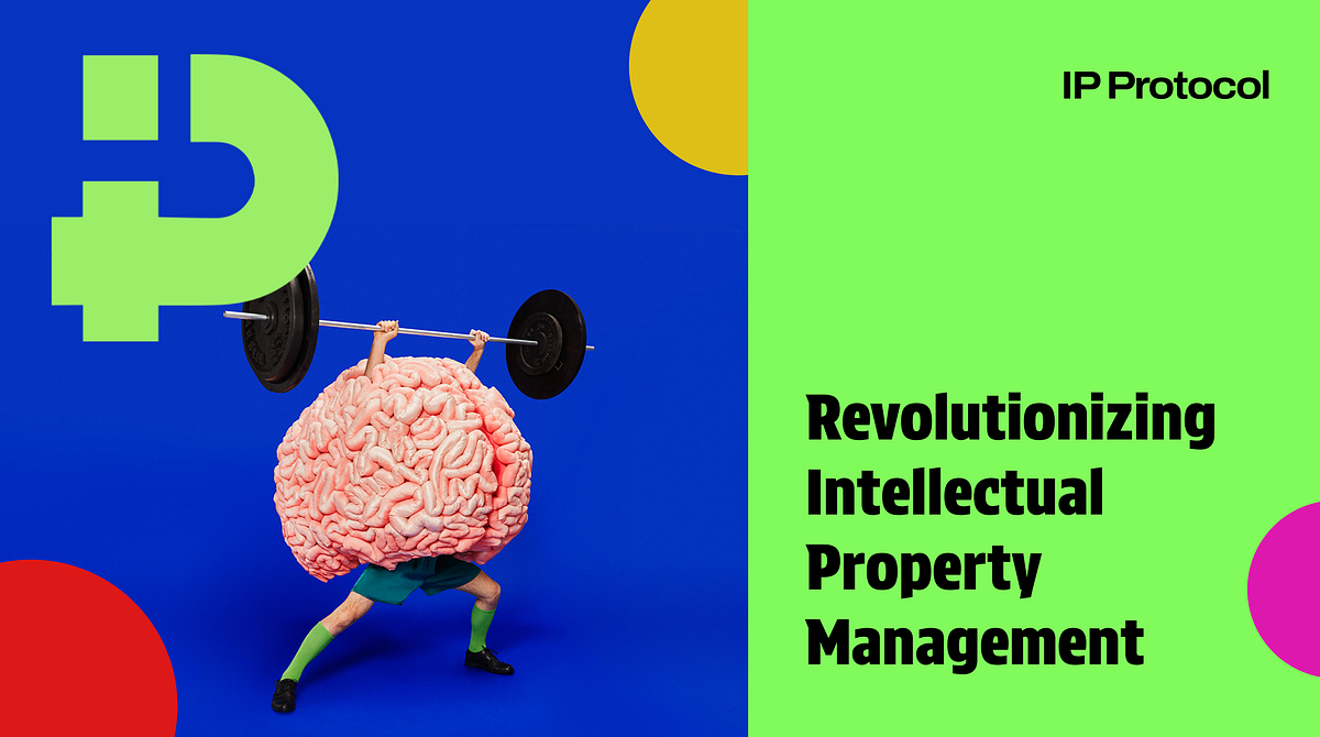 IP Protocol: Revolutionizing Intellectual Property Management | by IP ...