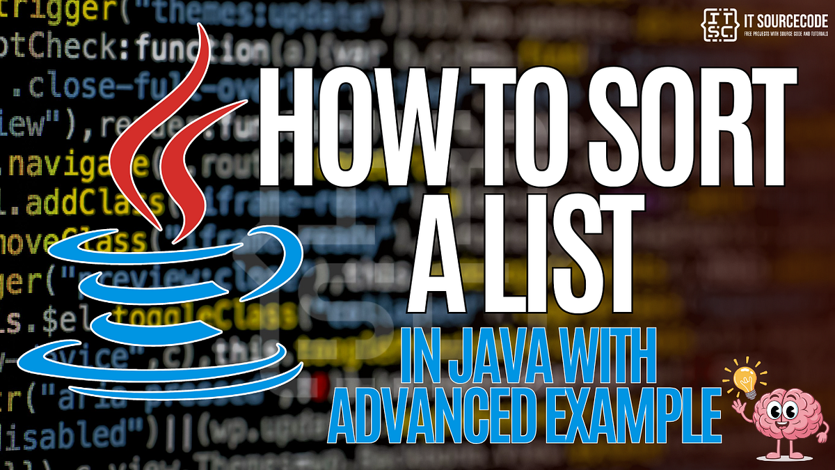 How to Sort a List in Java with Advanced Example | by JOKEN VILLANUEVA ...