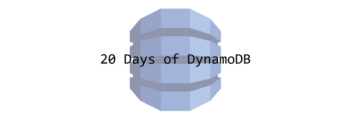 20 Days Of Dynamodb A Dynamodb Tip Per Day Keeps The … By Abhishek Gupta Jan 2024 Itnext