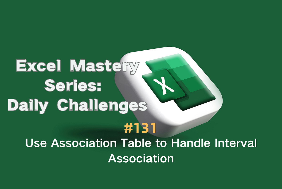#131 — Use Association Table to Handle Interval Association | by esProc ...