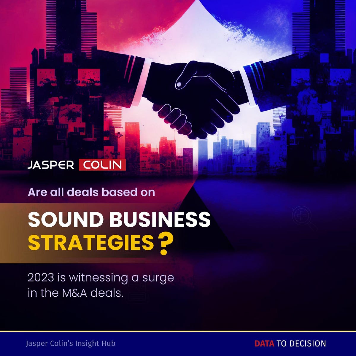 2023 is witnessing a surge in M&A deals. Are all deals based on sound ...