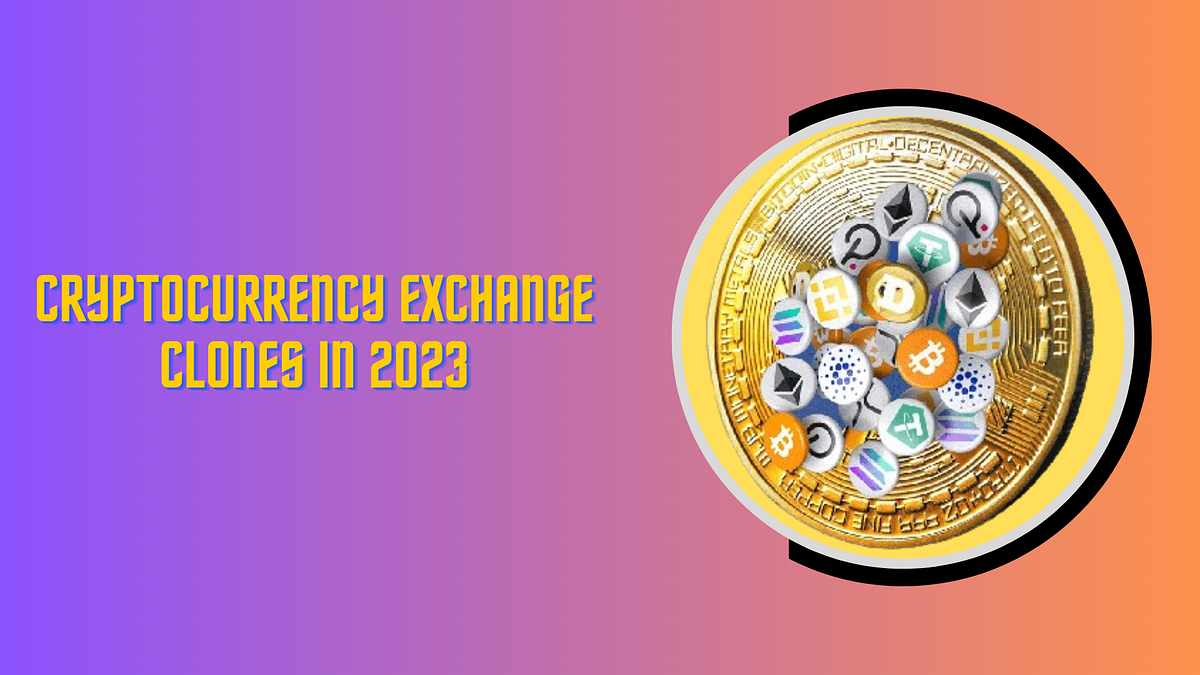 Starting Your Own Cryptocurrency Exchange: A Guide to Using ...