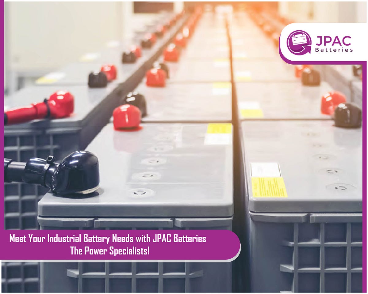Power Up Your Industrial Battery Needs with JPAC Batteries ...