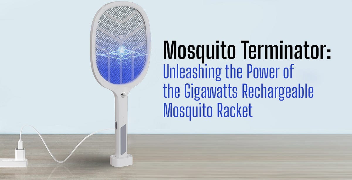 Mosquito Terminator: Unleashing the Power of the Gigawatts Rechargeable ...