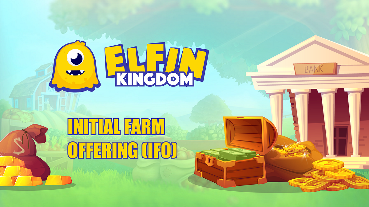 What is an Initial Farm Offering (IFO)? | by Elfin Metaverse | Medium