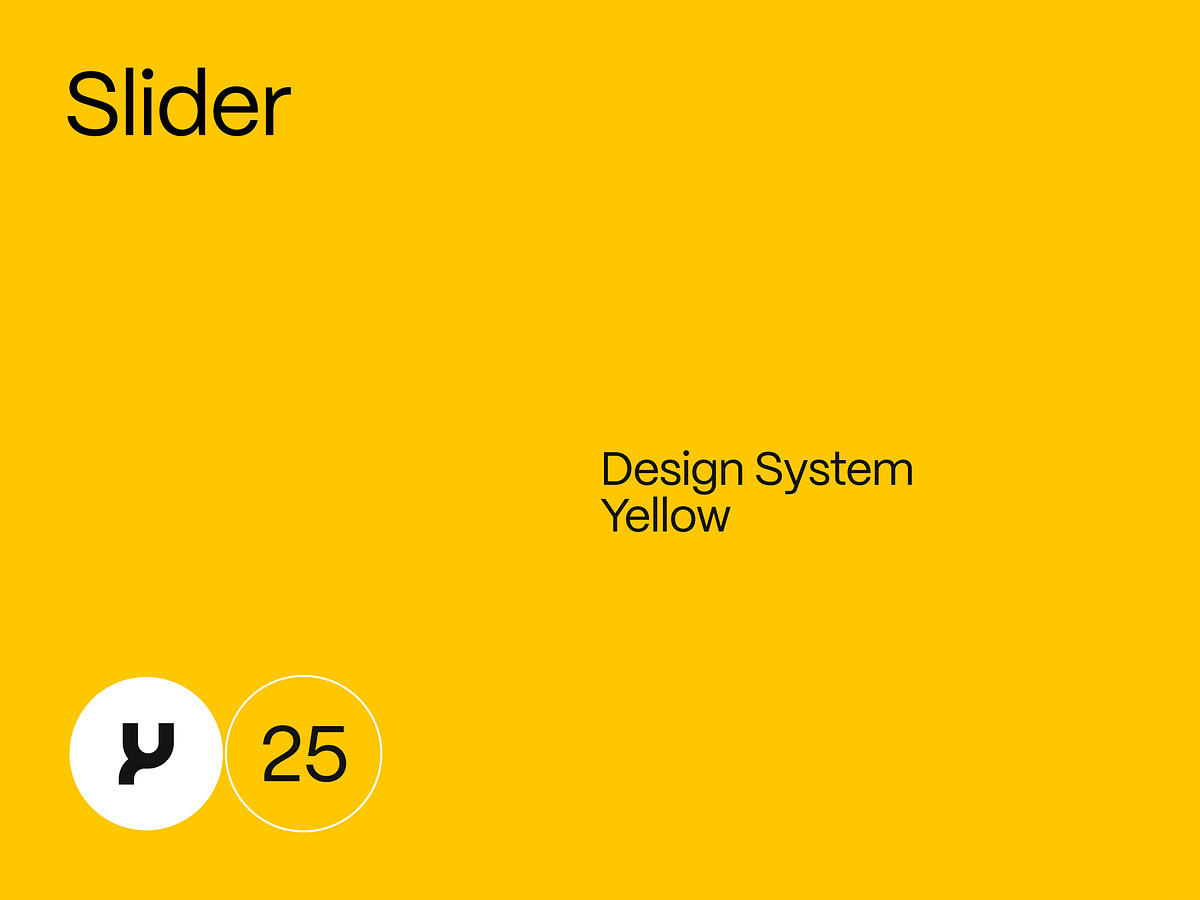 Slider. Design System Yellow - Nick Chukreiev - Medium