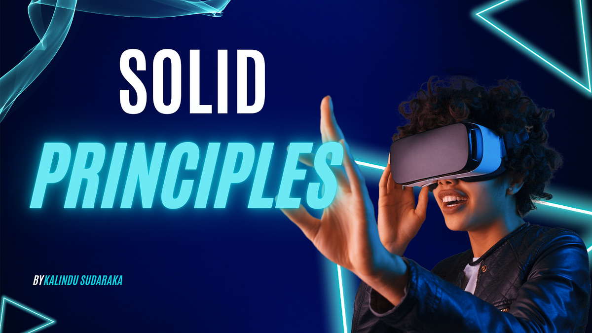 Mastering SOLID Principles: The Key to Clean and Scalable Code | by Kalindu Sudaraka | Dec, 2024 ...