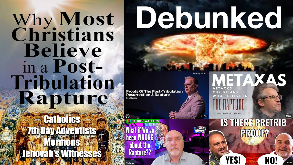 Debunking Post-Tribulation Rapture | by Daniel Larimer | Medium