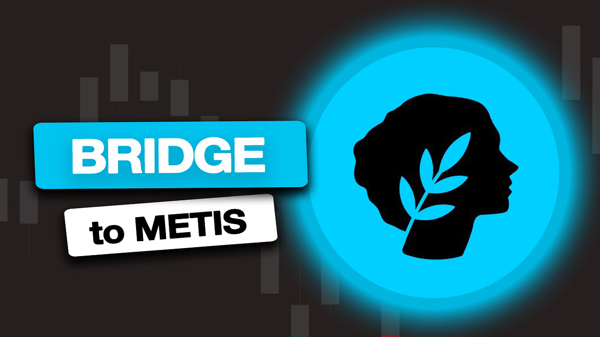 9 Ways to Bridge to Metis (With Minimum Gas Fees) | by DuaCrypto | Medium