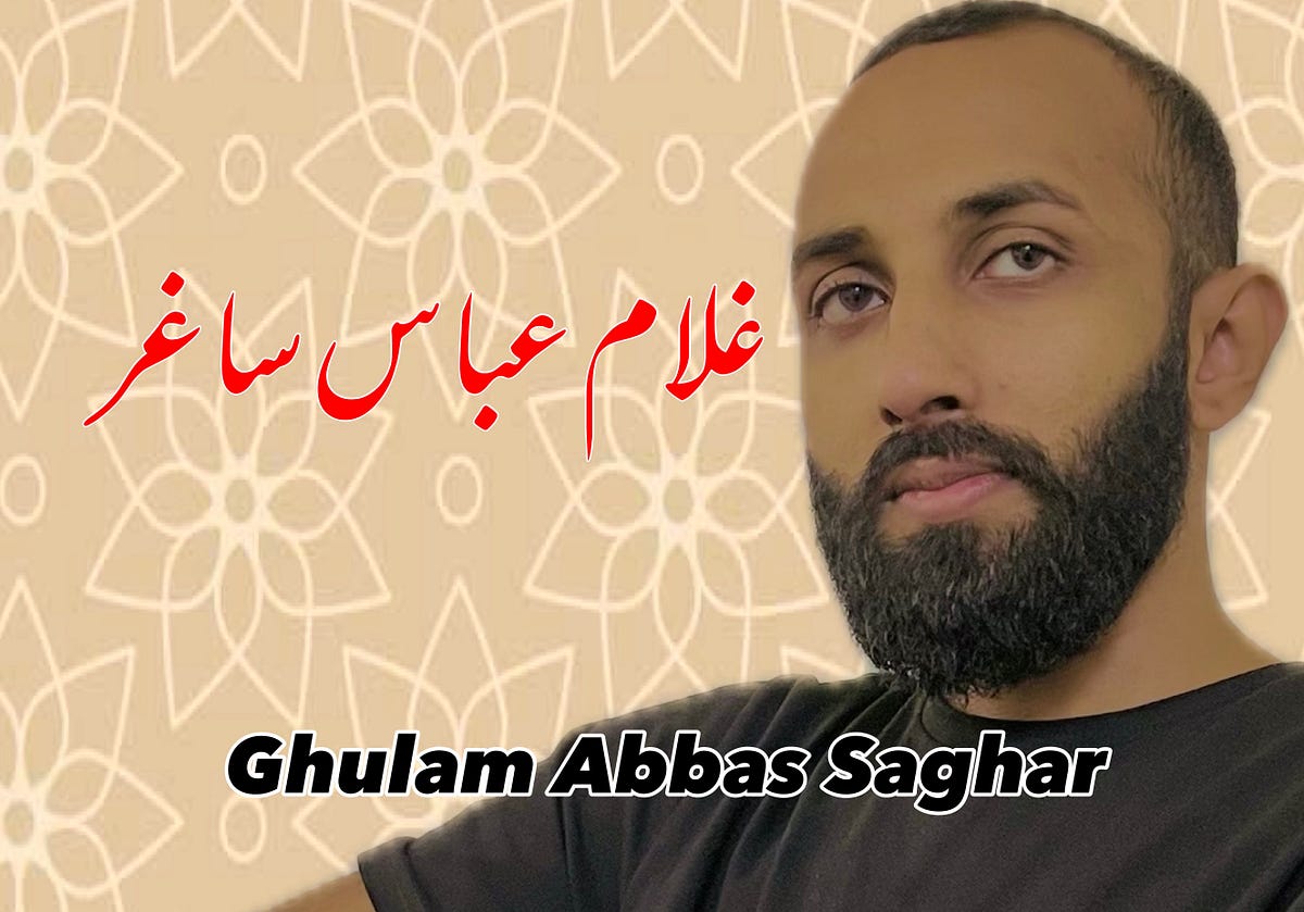 Ghulam Abbas Saghar. Political Analyst… | by Sanam Rajput | Apr, 2024 | Medium