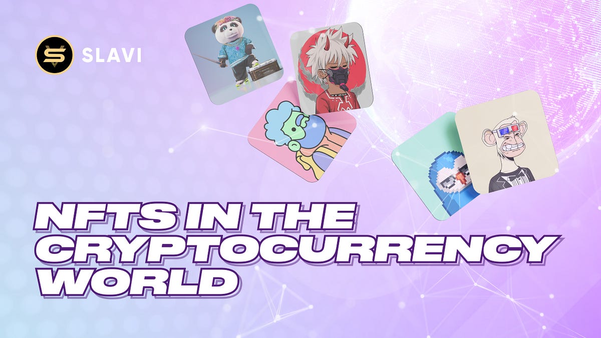 What is the importance of NFTs in the world of Crypto? | by Slavi | Medium
