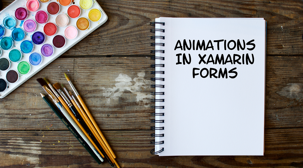 Simple Animation in Xamarin.Forms | by Sebastian Jensen | Medialesson | Medium