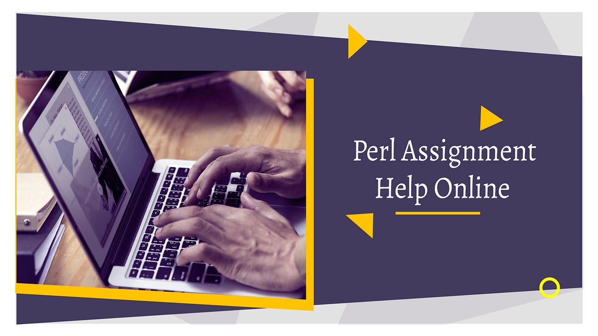 Get the Perl Assignment Help in Australia - Smithvictor - Medium