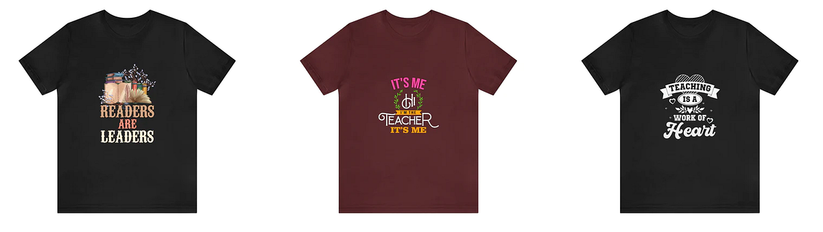 Unveiling the Best Teacher T-Shirts: A Tribute to Educators | by SI ...