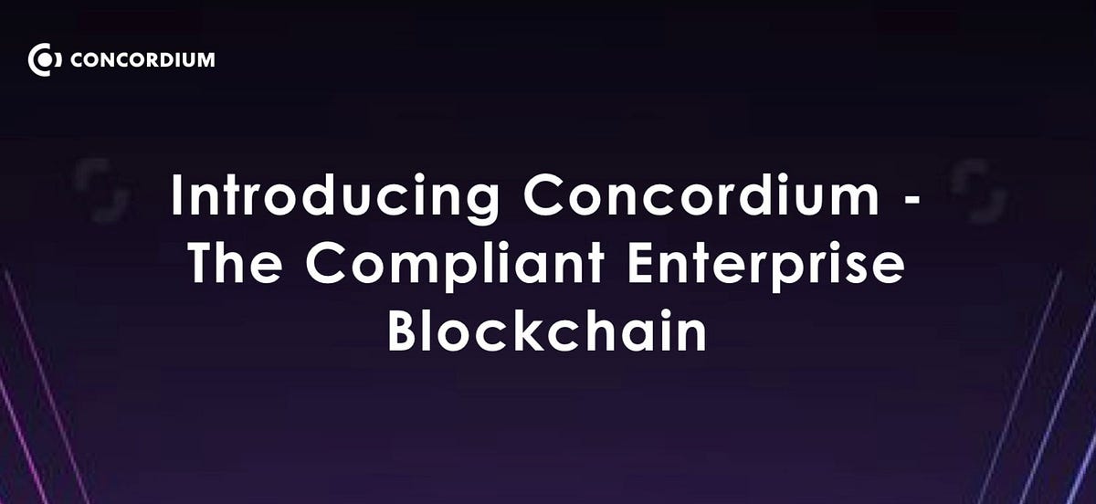 Introducing Concordium: The Compliant Enterprise Blockchain | by Mizter ...