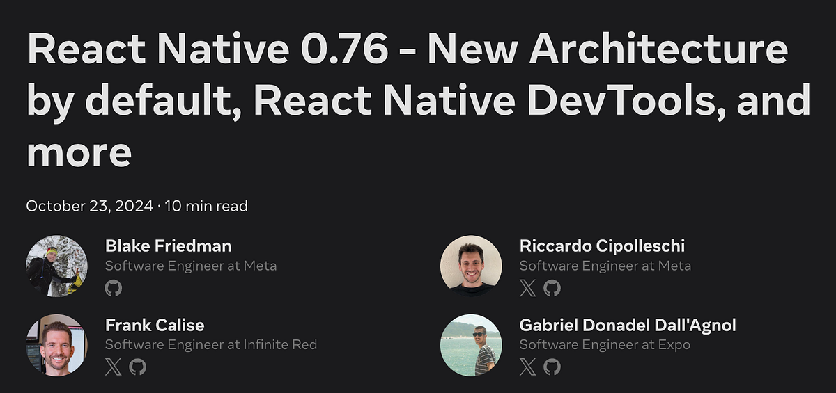 React Native 0.76 Release: New Architecture and DevTools by Default | by Rajpoot yadav | Nov ...