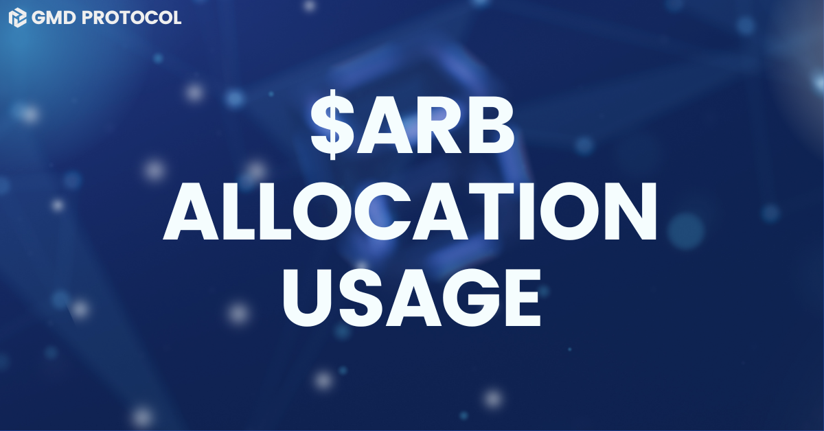 $ARB Allocation Usage: TVL Increase Campaign + Locking Incentivization Program | by GMD Protocol ...