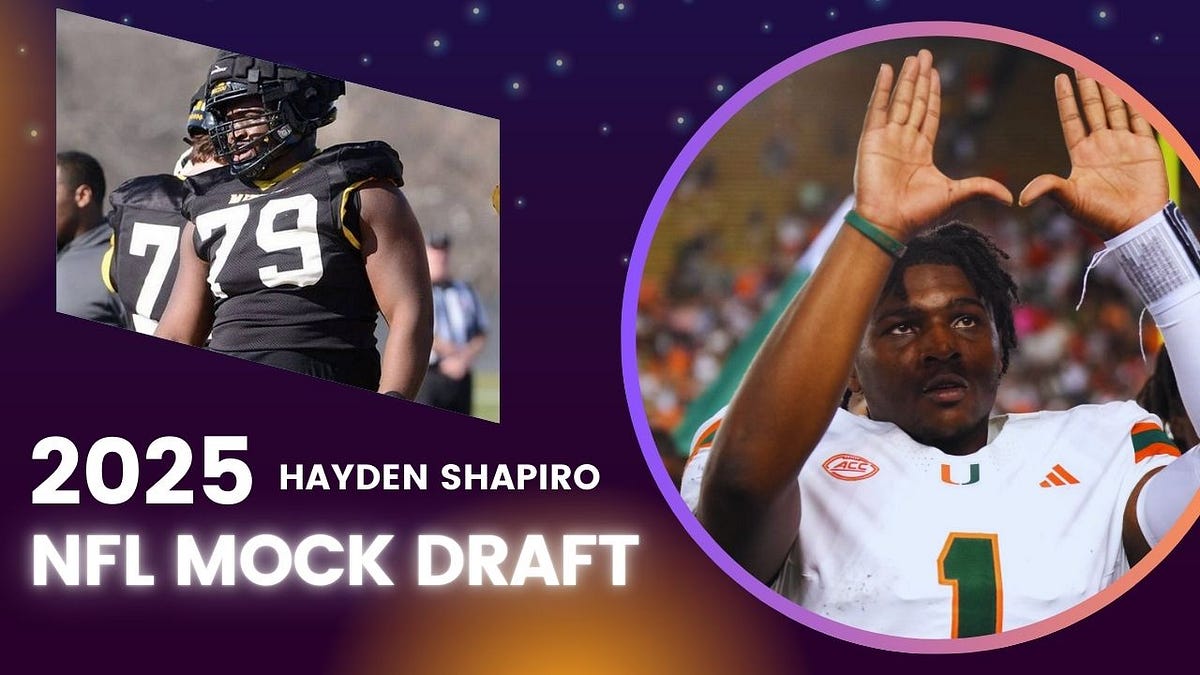 2025 NFL Mock Draft; Hunter to the Big Apple, Missouri OT Slides into ...