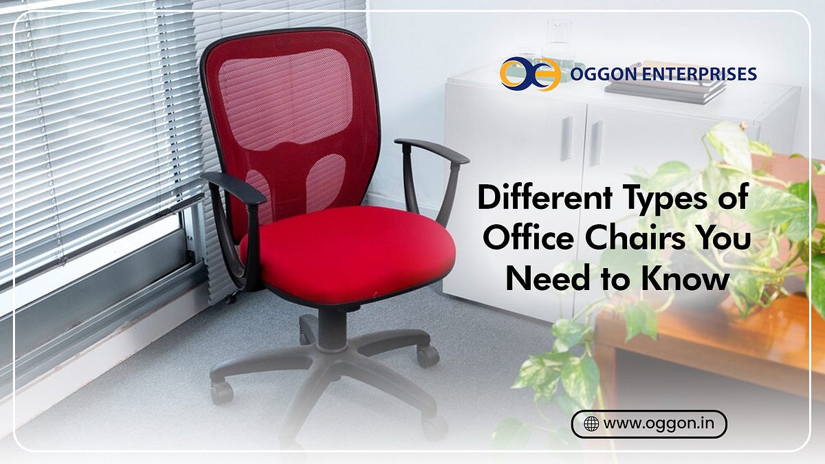 Different Types of Office Chairs You Need to Know | by Oggon Chairs ...