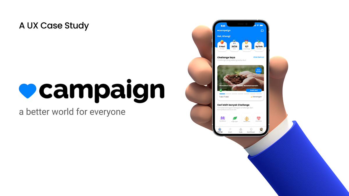 UX Case Study : improving user engagement on Campaign #ForChange ...
