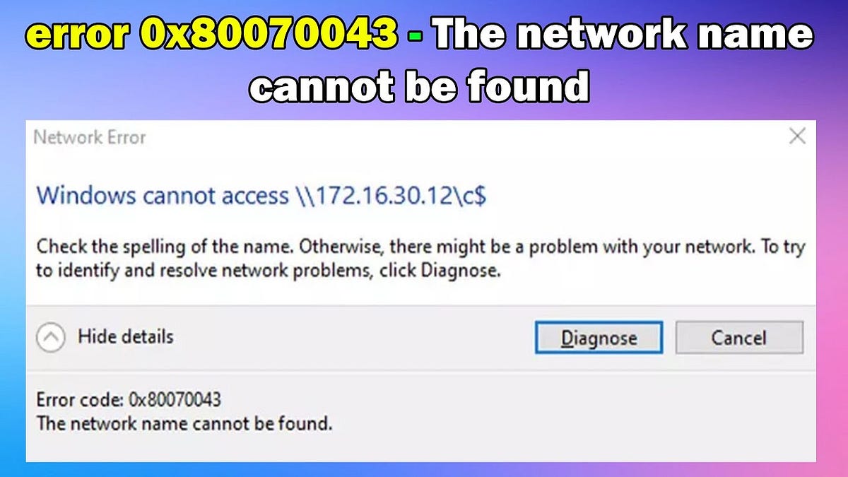 How to Fix “The Network Name Cannot be Found” Error on Windows Like a Pro | by TechinPost | Medium