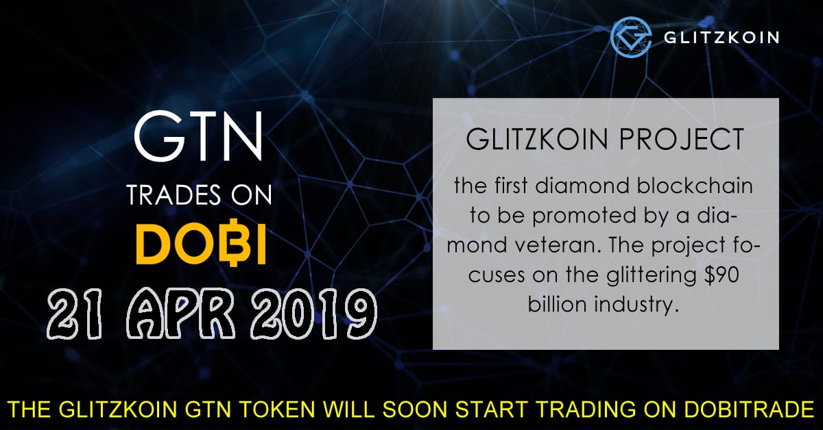 21 April 2019, We Bring You A True Performer, The Glitzkoin GTN Token ...