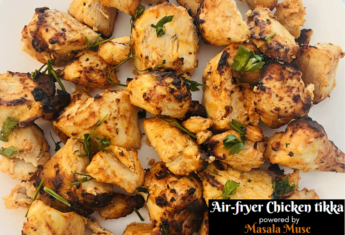 Air-fryer Chicken Tikka. Tender, juicy chicken infused with an… | by ...