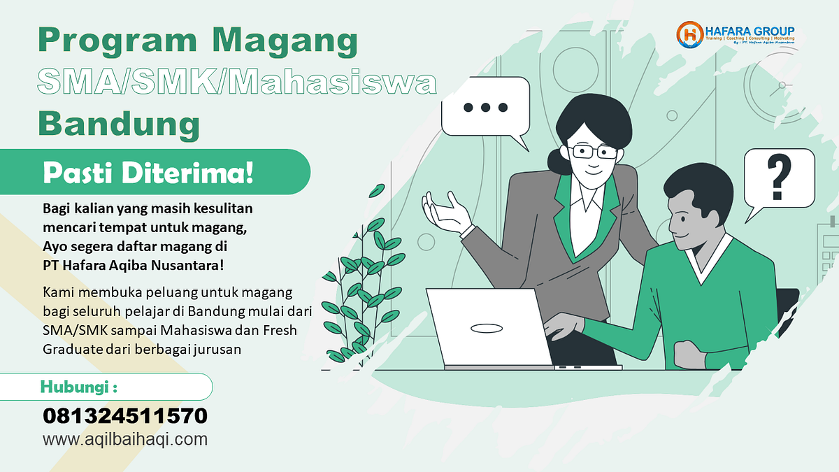 Program Magang, PKL, Prakerin Untuk SMK dan Mahasiswa Bersama Hafara ...