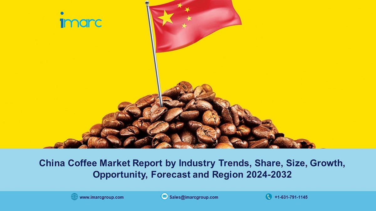 China Coffee Market is Booming with a CAGR of 2.10% by 2032 | by AAarun ...